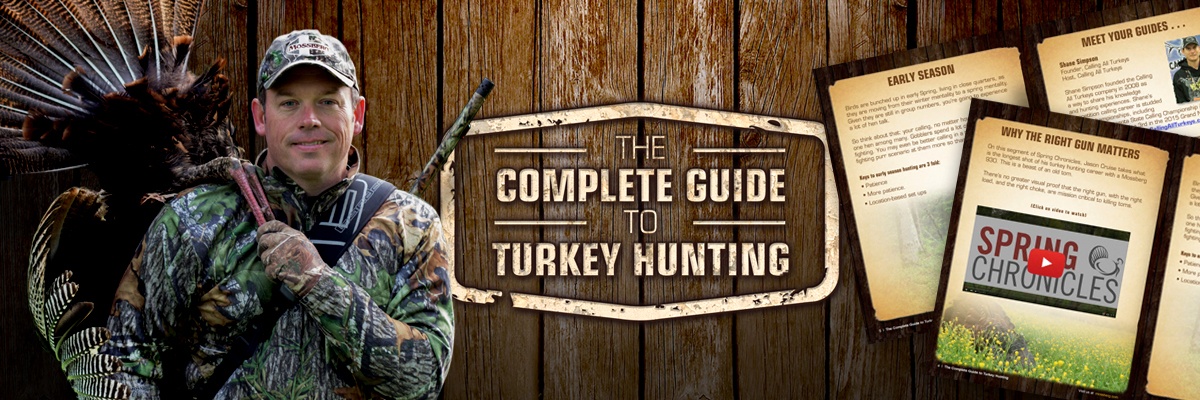 The Complete Guide to Turkey Hunting